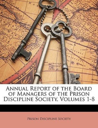 Annual Report of the Board of Managers of the Prison Discipline Society ...
