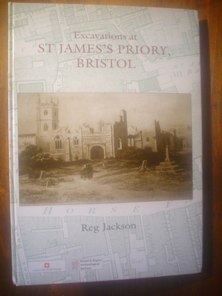 Jackson, Reg. Excavations at St. James's Priory, Bristol | eBay
