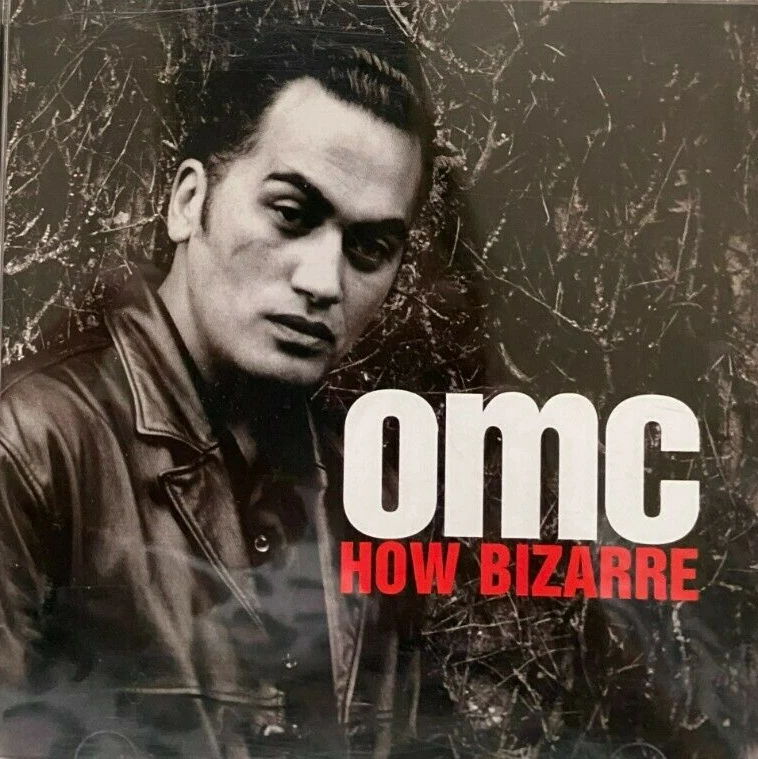 Omc How Bizarre Album
