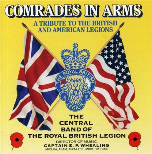 CENTRAL BAND OF THE ROYAL CANADIAN FORCES COMRADES IN ARMS TRIBUTE NEW ...