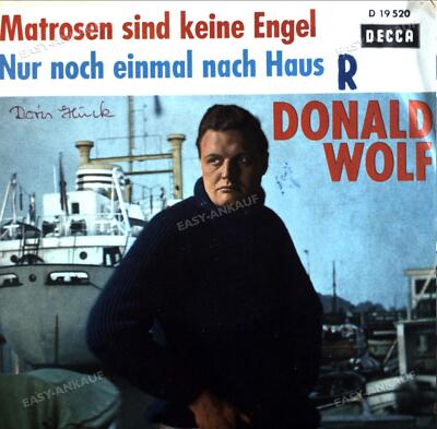 Donald Wolf - Matrosen Sind Keine Engel / Nur Noch Einmal Nach Haus 7 ...