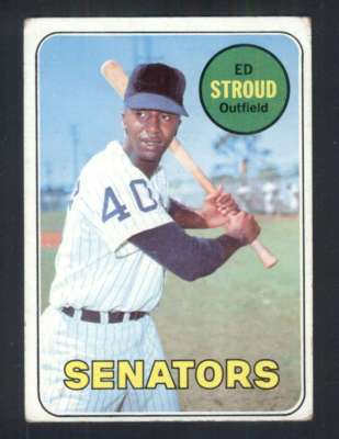 1969 Topps #272 Ed Stroud GVG Senators 50237 | eBay