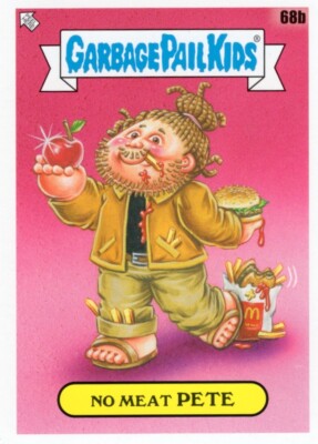 2021 GARBAGE PAIL KIDS GPK FOOD FIGHT BASE NO MEAT PETE 68b NM | eBay