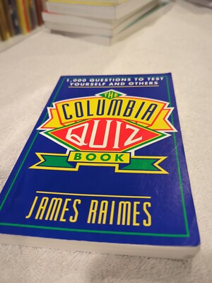 The Columbia Quiz Book: 1,000 Questions to Test Yourself and Others VG+ ...