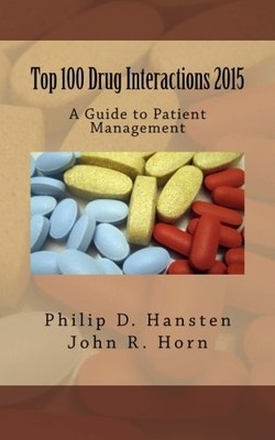 Top 100 Drug Interactions 2015: A Guide to Patient Management - VERY ...
