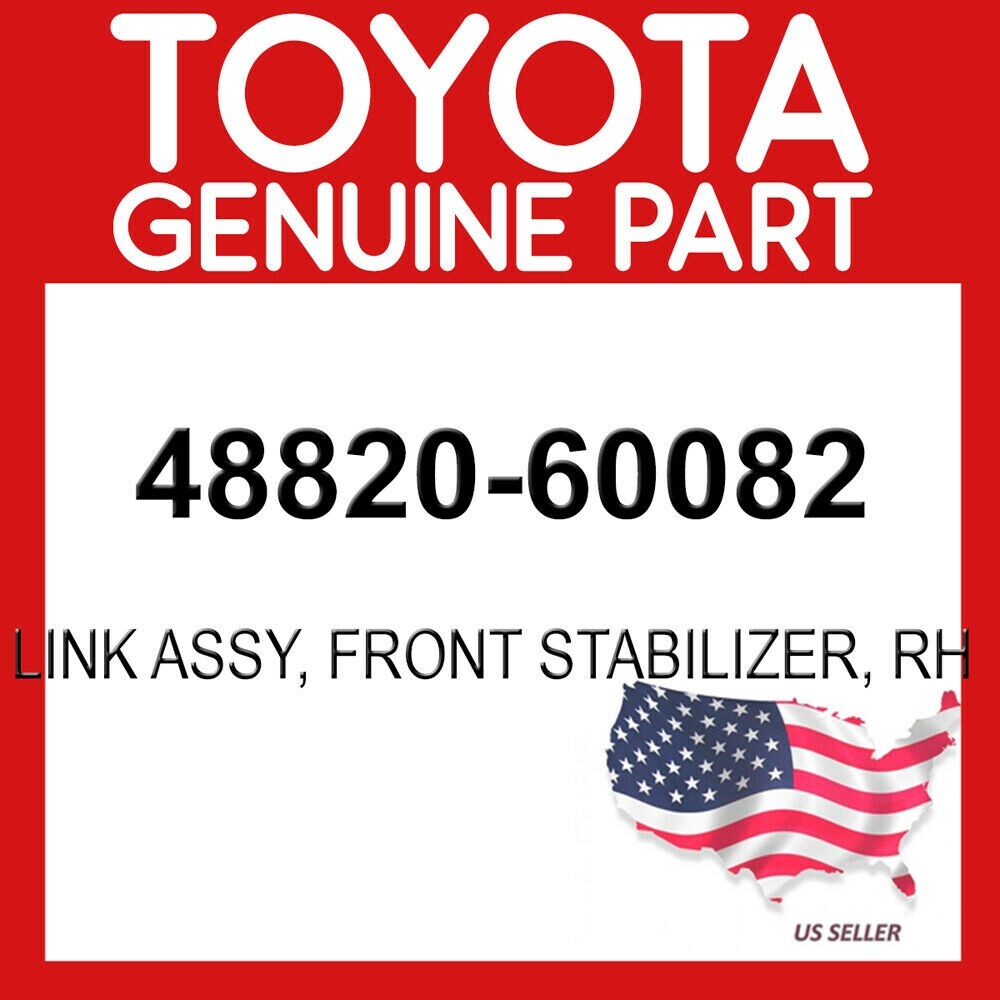 TOYOTA GENUINE 48820-60082 LINK ASSY, FRONT STABILIZER, RH OEM | eBay
