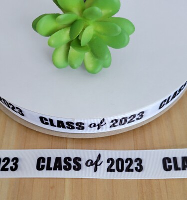 7/8" (1 YD) Class of 2023 Ribbon Graduation Ribbon HS Grad Gift ...