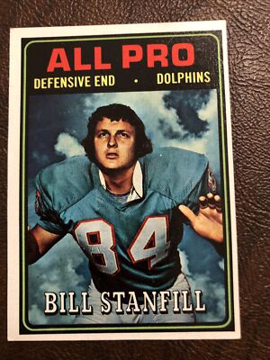1974 TOPPS BILL STANFILL #133 MIAMI DOLPHINS FOOTBALL CARD ALL-PRO | eBay