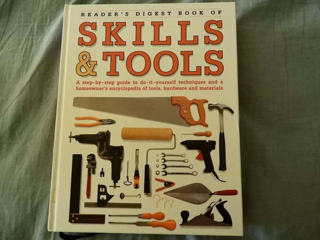 Book of Skills & Tools: A Step-by-Step Guide to Do it-Yourself ...