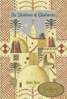 The Shadows of Ghadames (Mildred L. Batchelder Award Book (Awards ...