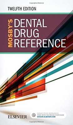 MOSBY'S DENTAL DRUG REFERENCE, 12E By Jeske Arthur H. Dmd **BRAND NEW ...