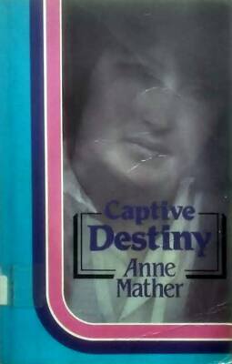 [Large Print] Captive Destiny by Anne Mather / 1982 Trade Paperback ...