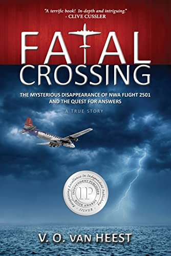 Fatal Crossing: The Mysterious Disa..., V. O. van Heest 9780988977211| eBay