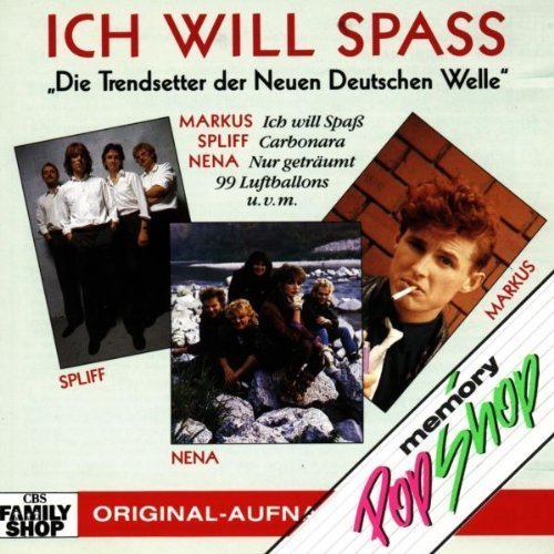Ich will Spaß-Die Trendsetter der Neuen Deutschen Welle | CD | Markus, Spliff... | eBay