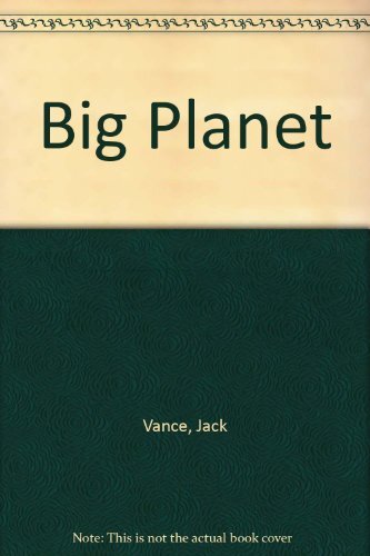 Big Planet By Jack Vance. 9780340212516 | eBay