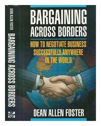 Bargaining Across Borders: How to Negotiate Business Successfully Anywhere in t, 9780070216471| eBay