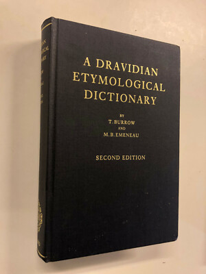 A Dravidian Etymological Dictionary by T. Burrow - Pub: Oxford - 1984 ...