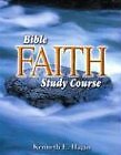 Bible Faith Study Course Paperback 1991 by Kenneth E. Hagin ...