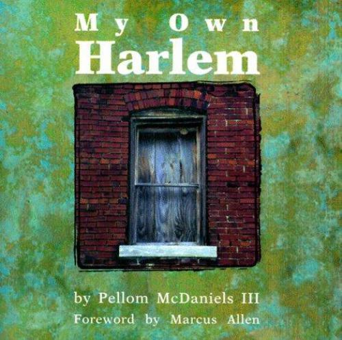 My Own Harlem by Pellom McDaniels III (1998, Trade Paperback) for sale ...