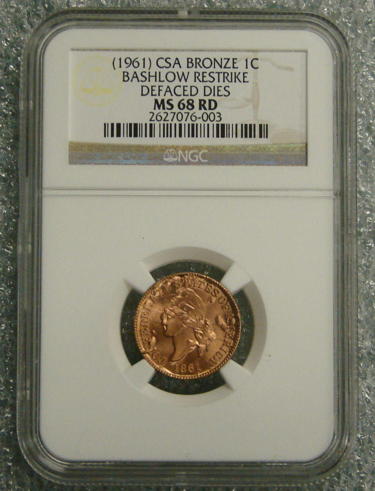 (1961) 1C CSA Bronze, Bashlow Restrike Token, Defaced Dies MS68 Red NGC ...