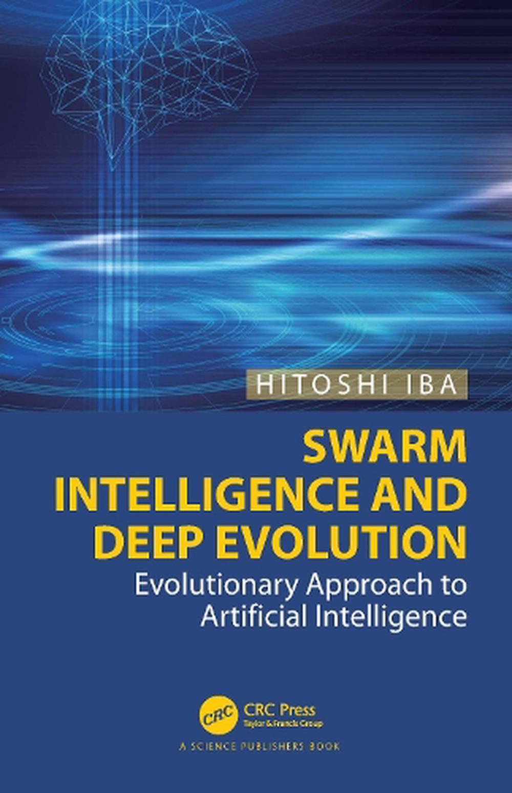 Swarm Intelligence and Deep Evolution: Evolutionary Approach to ...