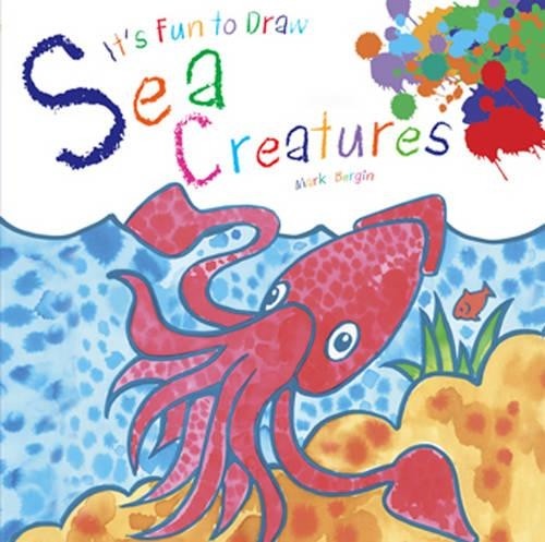 Mark Bergin It's Fun to Draw Sea Creatures (Paperback) (UK IMPORT ...