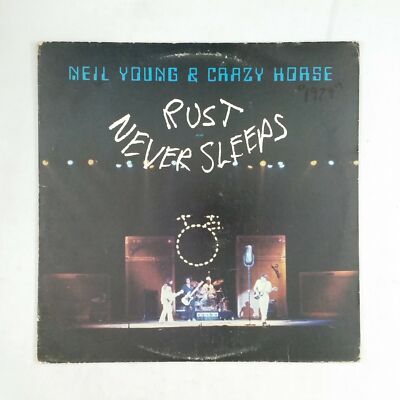 NEIL YOUNG & CRAZY HORSE Rust Never Sleeps HS2295 LP Vinyl VG+ Cvr VG ...