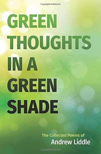Green Thoughts in a Green Shade, Liddle New 9781973734987 Fast Free ...