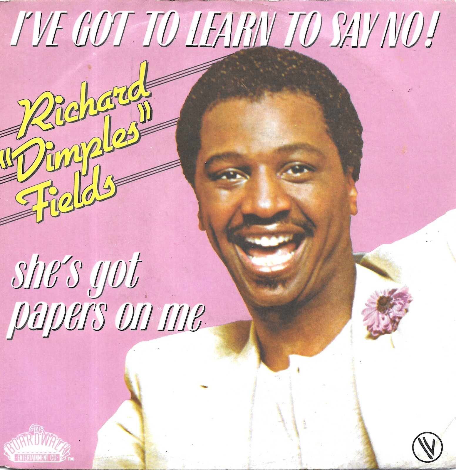 Richard "Dimples" Fields: I've Got To Learn To Say No! [Vinyle 45 tours ...