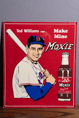 Ted Williams Says Make Mine Moxie Vintage 11x13in Desperate Sign Co ...