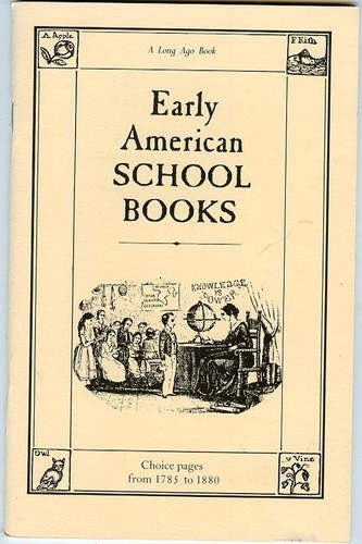 Early American School Books: Choice Pages 1785-1880-A Long Ago Book | eBay