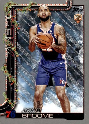 JOHNI BROOME RC 2025-26 Topps Holiday Glitter Silver #H195 ROOKIE 76er ID:151066 | eBay