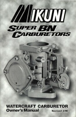 New Mikuni Super BN Carburetor Owners Service Manual For PWC Watercraft ...