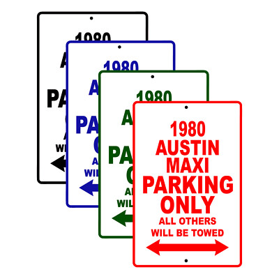 1980 Austin Maxi Parking Only Reserved Parking Notice Décor Aluminum ...