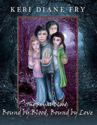 Bound By Blood, Bound By Love by Keri Diane Fry (English) Paperback ...