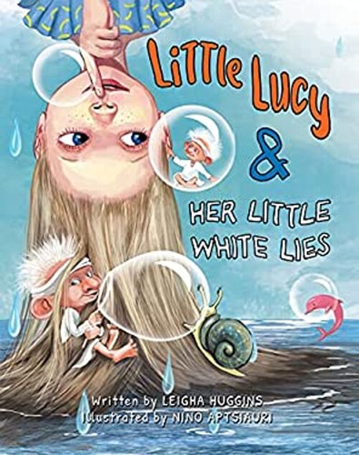 Little Lucy & Her Little White Lies Paperback Leigha Huggins ...
