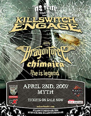 KILLSWITCH ENGAGE / DRAGONFORCE / CHIMARA 2007 CONCERT TOUR POSTER ...