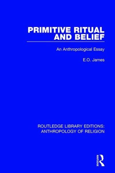 Routledge Library Editions: Anthropology of Religion Ser.: Primitive ...