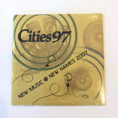 Cities 97 Cities97 New Music New Names 2007 Sampler Compilation CD ...