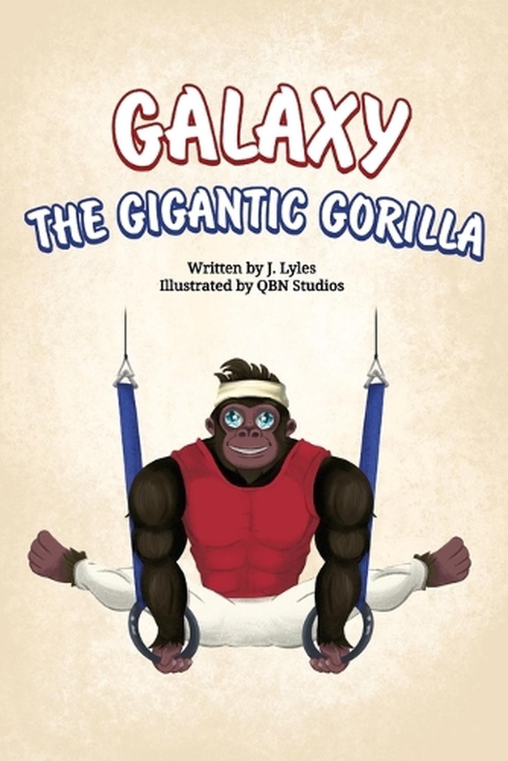 Galaxy The Gigantic Gorilla: A great way to learn about the letter "G ...