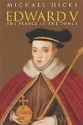 EDWARD V: THE PRINCE IN THE TOWER By Michael Hicks - Hardcover *Mint ...