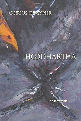 HOODHARTHA By Osirius Lewsyphr **BRAND NEW** 9781792311260 | eBay