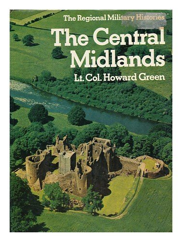 Central Midlands (Regional Military Histories) By Howard Green | eBay
