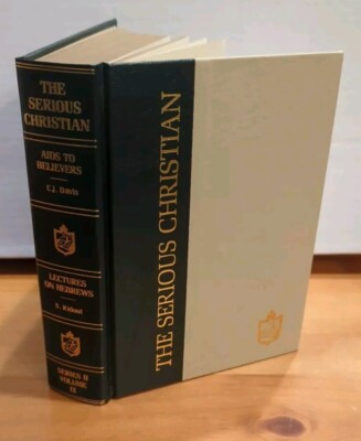 The Serious Christian Series II Volume IX ~ C J Davis, Samuel Ridout ...