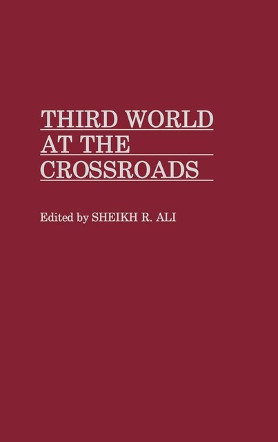 Third World At The Crossroads von Nazma Ali (1989, Gebundene Ausgabe ...