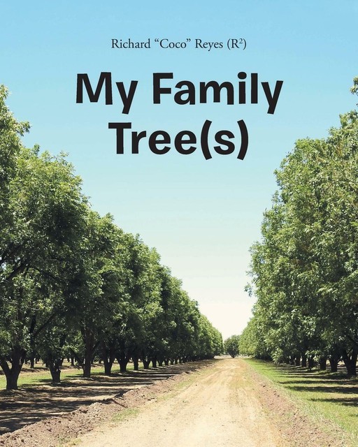 My Family Tree(s) von Richard "Coco" Reyes (2021, Taschenbuch) online ...
