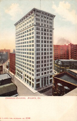 GA~GEORGIA~ATLANTA~CHANDLER (CANDLER) BUILDING~EARLY~C.1907-1915 | eBay