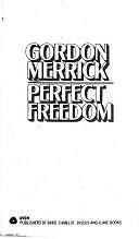 Perfect Freedom by Merrick, Gordon 9780380801275| eBay