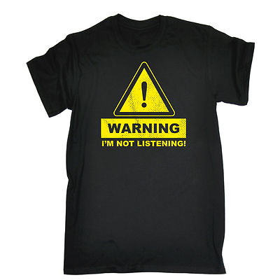 Warning Im Not Listening T-SHIRT Obnoxious Annoying Joke Funny Gift ...