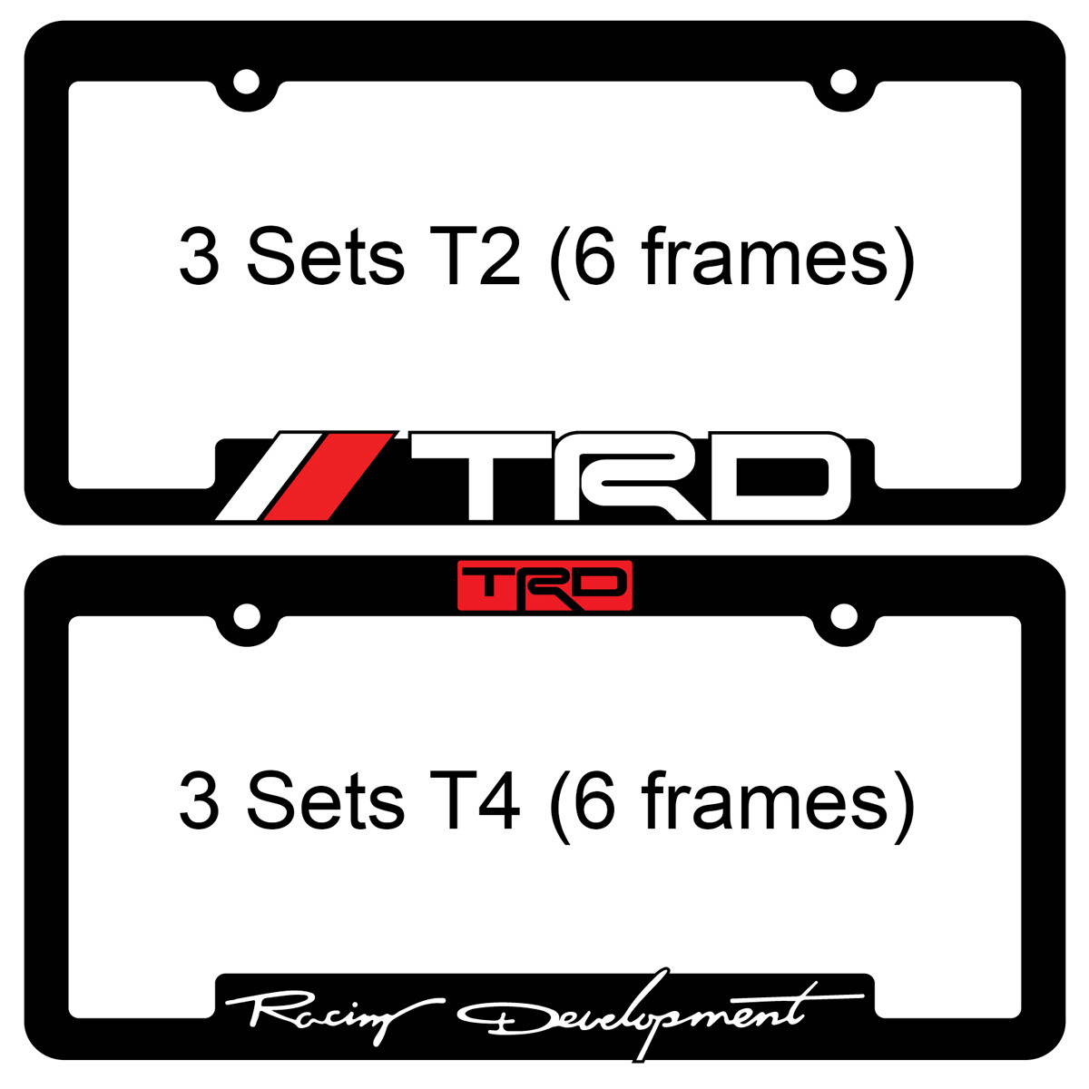 TRD License Plate Frames: (3) Sets of T2 & (3) Sets of T4 | eBay